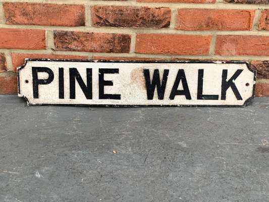 Cast Aluminium “Pine Walk” Street Sign | Saturday 19th & Sunday 20th ...