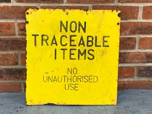 Non-Traceable Items Metal Sign | 6th & 7th April Automobilia | Anglia ...