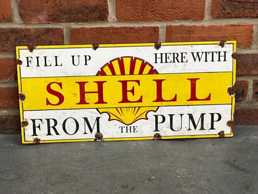 Shell Fill Up From The Pump Enamel Sign | 22nd & 23rd June Automobilia ...