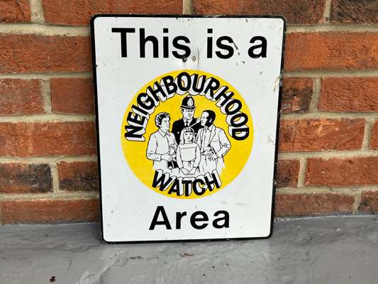 This is a Neighbour Hood Watch Area Sign | Sat 14th June Automobilia ...