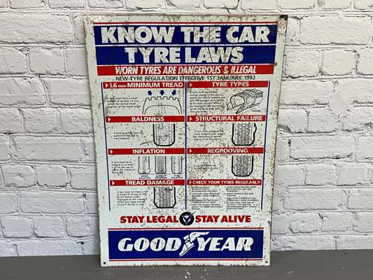 Goodyear Know The Car Tyre Laws Tin Sign | Sat 30th August Automobilia ...